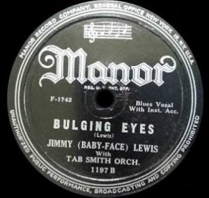 Jimmy “Baby Face” Lewis: “Bulging Eyes” – Spontaneous Lunacy