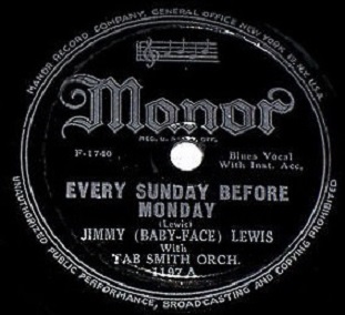 Jimmy “Baby Face” Lewis: “Every Sunday Before Monday” – Spontaneous Lunacy