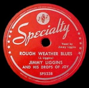 Jimmy Liggins: “Rough Weather Blues” – Spontaneous Lunacy