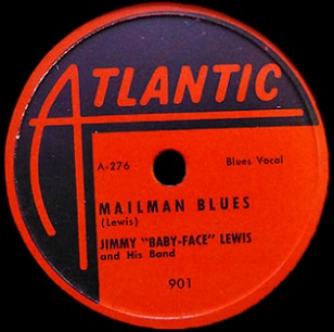 Jimmy “Baby Face” Lewis: “Mailman Blues” – Spontaneous Lunacy