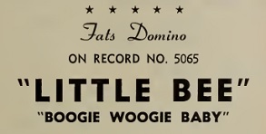 Fats Domino: “Little Bee” – Spontaneous Lunacy