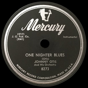 Johnny Otis: “One Nighter Blues” – Spontaneous Lunacy