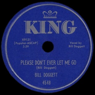 Bill Doggett: “Please Don’t Ever Let Me Go” – Spontaneous Lunacy